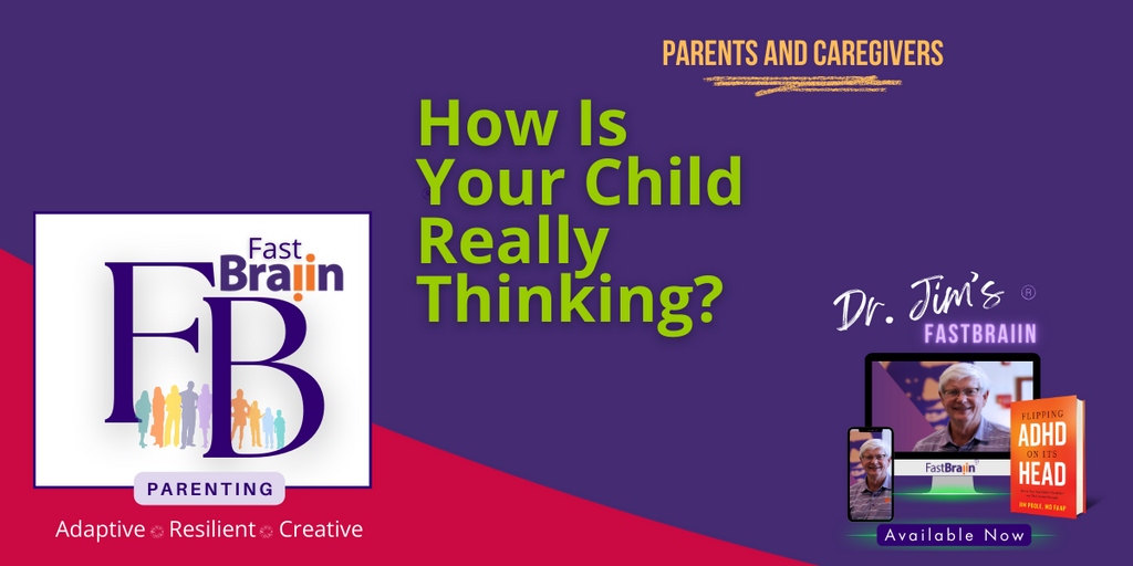 How Is Your Child Really Thinking?– FastBraiin How Is Your Child Really Thinking?– FastBraiin